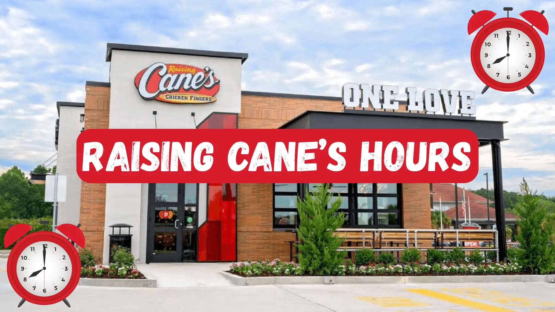 Raising Canes Hours Opening and Closing Time October 2025