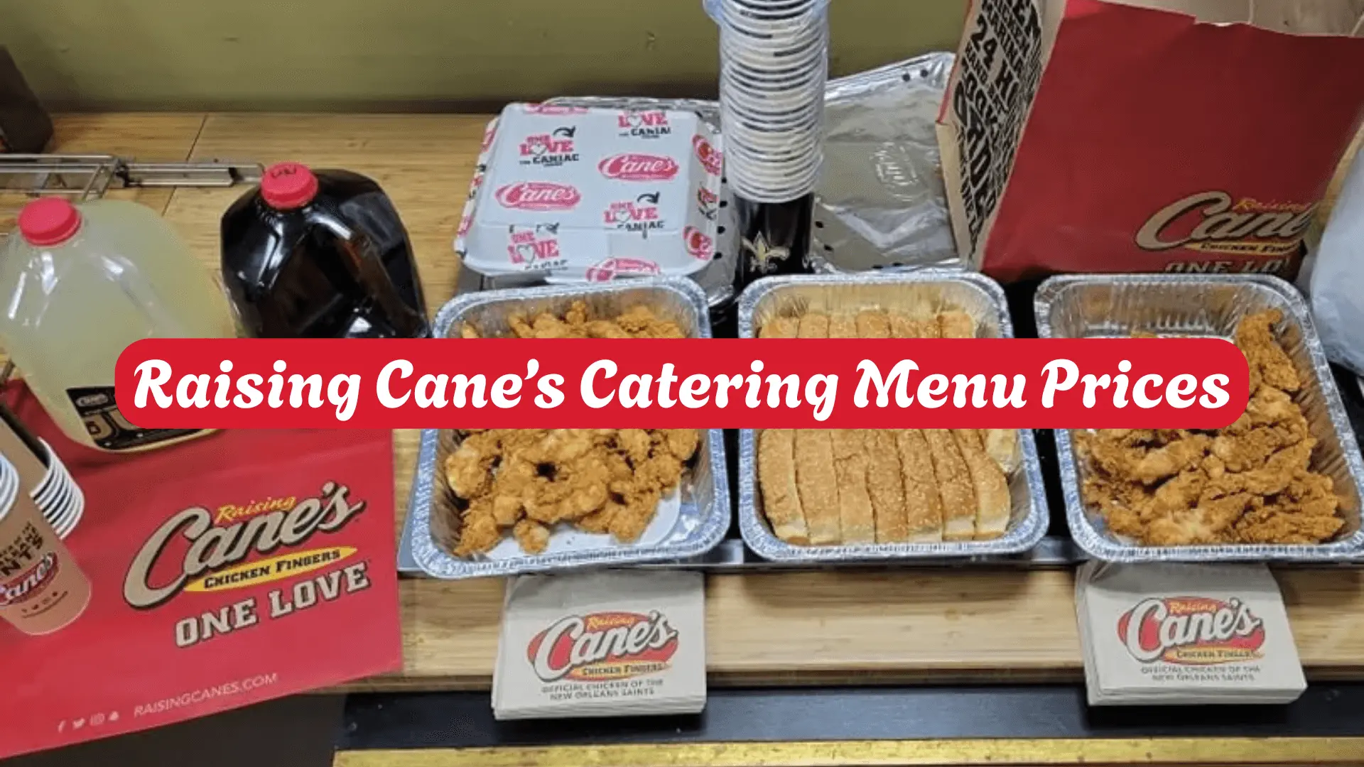 Irresistible Raising Canes Catering Menu Picks You’ll Love