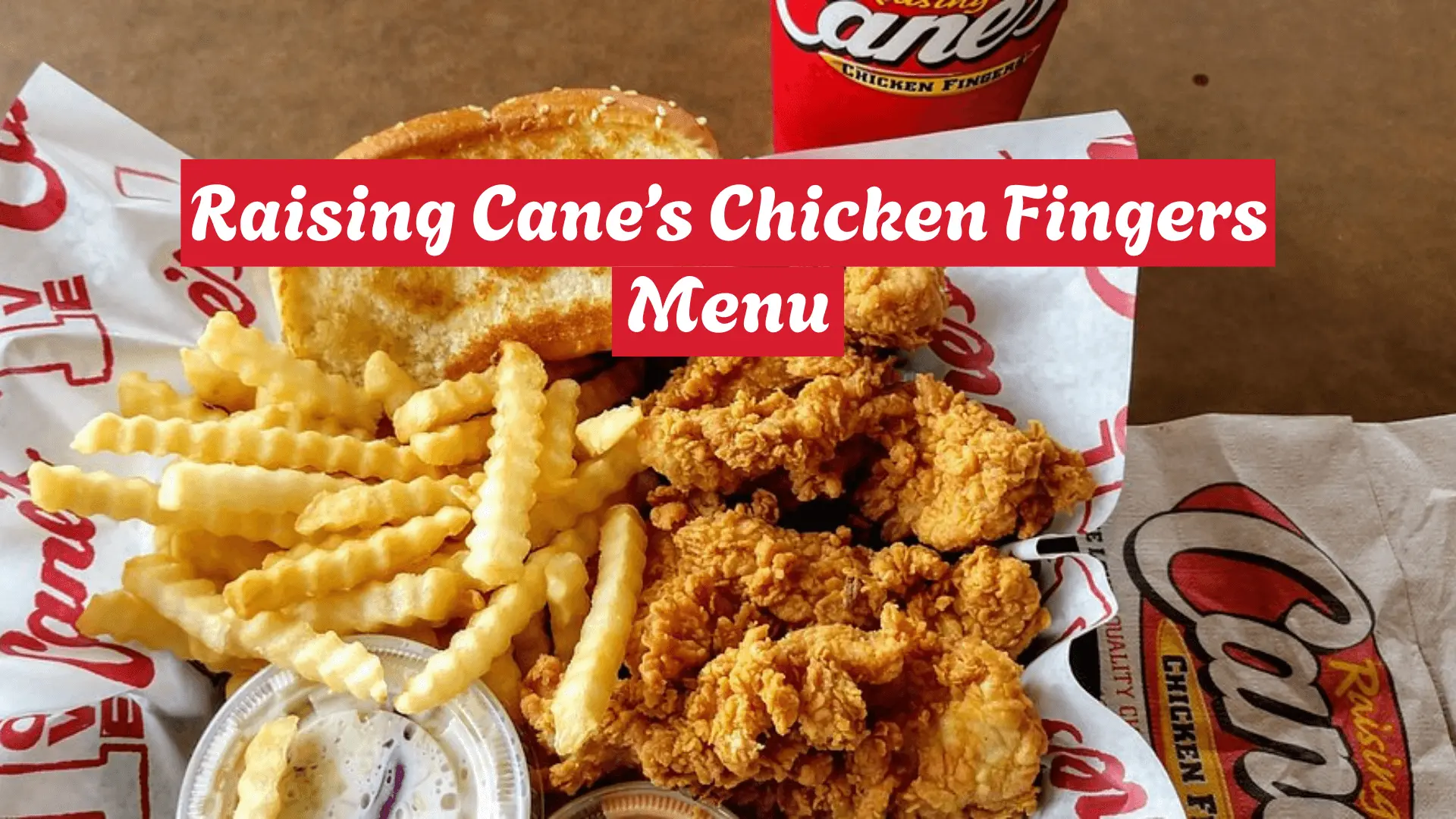 Raising Canes Chicken Fingers Combo Menu 2025